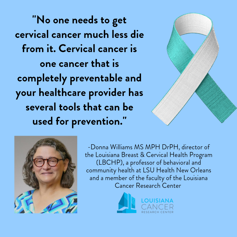 Cervical Cancer Awareness Louisiana Cancer Research Center
